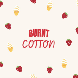 burnt cotton - playlist by astrid. | Spotify