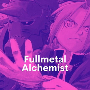 Fullmetal Alchemist Soundtrack (OST) 鋼の錬金術師 - playlist by Movie ...