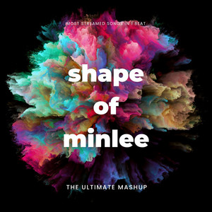 Shape of Minlee - playlist by Pearl | Spotify