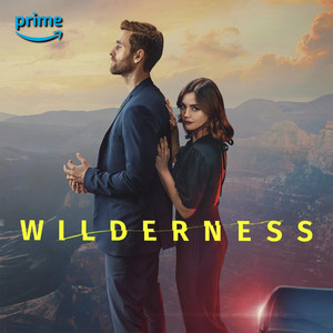 Wilderness Soundtrack Amazon Prime 2023 - playlist by Add This Music ...