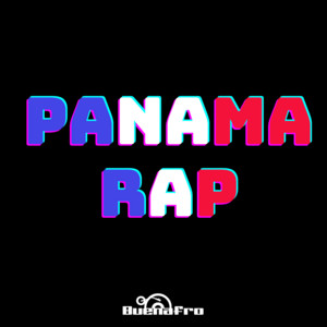 Panamá Rap - playlist by Buen Afro | Spotify