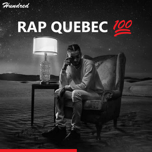 RAP QUEBEC 💯 - playlist by Rap Quebec | Spotify