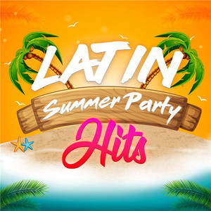 Latin Summer Party Hits - playlist by Music Room 29 | Spotify