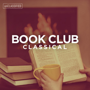 Book Club Classical - playlist by unCLASSIFIED | Spotify