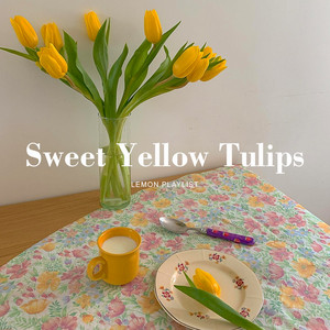 sweet like yellow tulips | acoustic vibey - playlist by Lemon Playlist ...