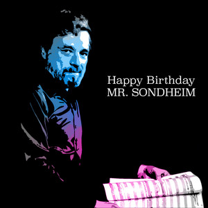 Happy Birthday Mr. Sondheim - playlist by Broadway Records | Spotify
