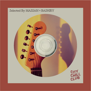 " The Vocal " MASSAN (MASSAN×BASHIRY) 選曲 - playlist by CITY CHILL CLUB ...