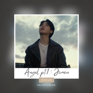 Angel Pt.1 Preview: JIMIN Focus - playlist by OnlyBTStream | Spotify