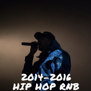 2014-2016 Rap Hip hop/RnB - playlist by Michael De Silva | Spotify