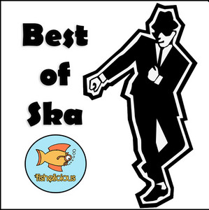 fish's Best of Ska 🕶️ - playlist by fishelicious | Spotify