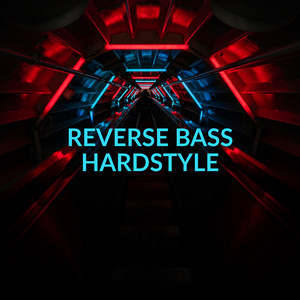 Reverse Bass Hardstyle - playlist by stff3n | Spotify