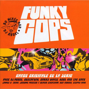 Funky cops - playlist by july789 | Spotify