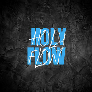 HOLY FLOW (Vol.2) - playlist by HOLY FLOW | Spotify