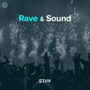 Rave & Sound | by STVW | Best EDM, Rave, Hardstyle, Festival 2023 ...