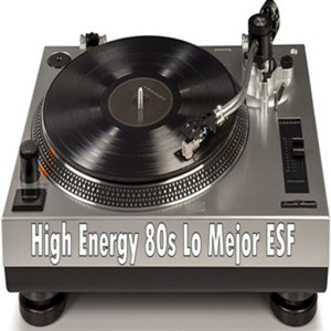 High Energy 80s Mexico ESF - playlist by CompuSoluciones | Spotify