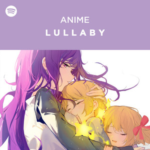 Anime Lullaby - playlist by A V I A N D | Spotify