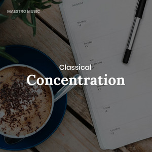 Classical Concentration - playlist by Klassieke Muziek by Maestro Music ...