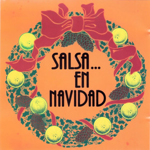 Salsa En Navidad Playlist By Ortiz L22 Spotify
