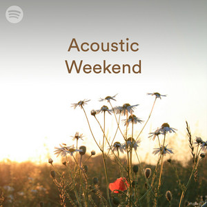 Acoustic Weekend - playlist by manalux | Spotify