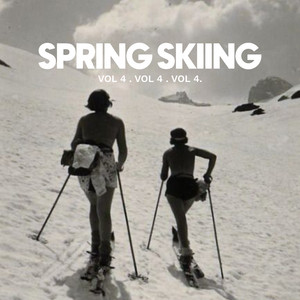 Spring Skiing - playlist by Halfdays | Spotify