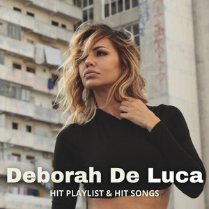 Deborah De Luca 2023 Playlist - Children, You're Toxic, Minimal, I Go ...