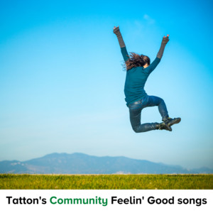 Tatton's Community Feelin' Good! - playlist by Tatton Spiller | Spotify