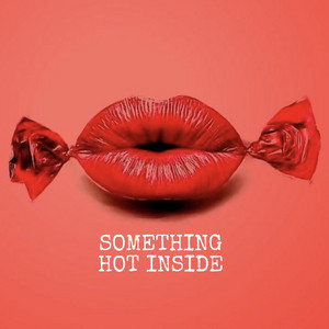 Something Hot Inside - playlist by Asia | Spotify
