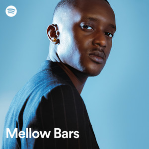 Mellow Bars - playlist by Spotify | Spotify
