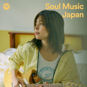 Soul Music Japan - playlist by Spotify | Spotify