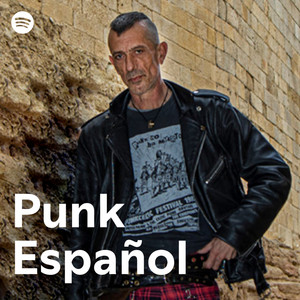 Punk Español - playlist by Spotify | Spotify