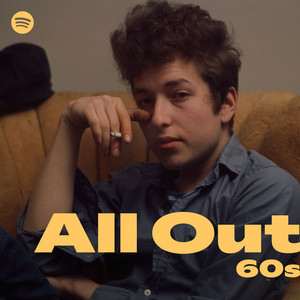 All Out 60s - Top 150 Songs | Spotify Playlist