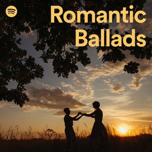 Romantic Ballads - playlist by Spotify | Spotify