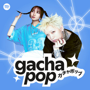 Gacha Pop - playlist by Spotify | Spotify