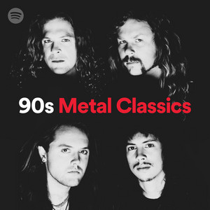 90s Metal Classics on Spotify