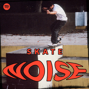 Skate Noise Atlanta: EC Melodi - playlist by Spotify | Spotify