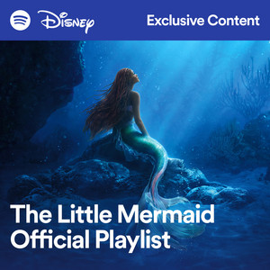 The Little Mermaid Official Playlist