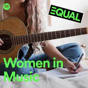Women in Music - playlist by Spotify | Spotify