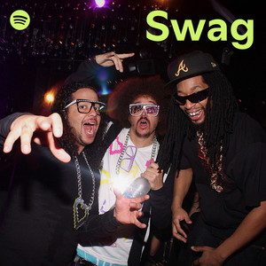 Swag - playlist by Spotify | Spotify