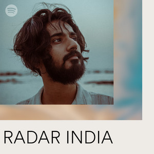 RADAR India - playlist by Spotify | Spotify