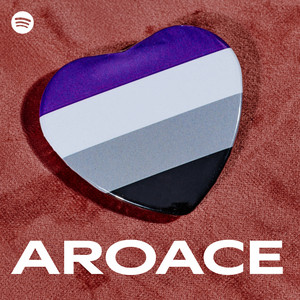 AROACE | Spotify Playlist