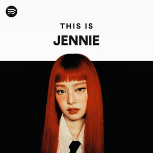This Is JENNIE | Spotify Playlist