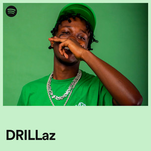 DRILLaz - playlist by Spotify | Spotify