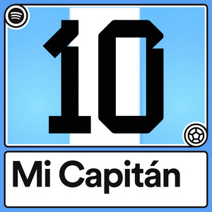 Mi Capitán - playlist by Spotify | Spotify