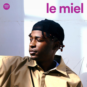 le miel - playlist by Spotify | Spotify