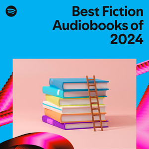 Best Fiction Audiobooks of 2024 | Spotify Playlist
