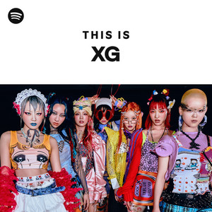 This Is XG - playlist by Spotify | Spotify