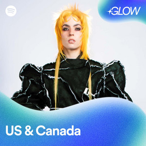 GLOW US & Canada - playlist by Spotify | Spotify