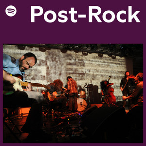 Post-Rock - playlist by Spotify | Spotify