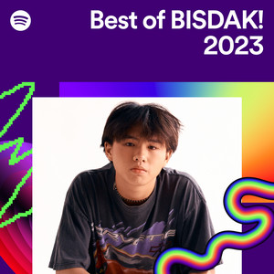 Best of BISDAK! 2023 - playlist by Spotify | Spotify