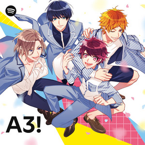 A3! | Spotify Playlist